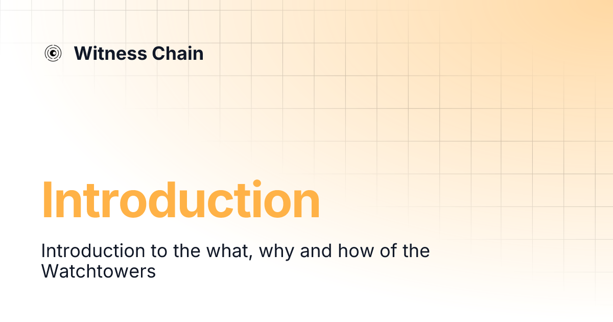 Introduction | Witness Chain