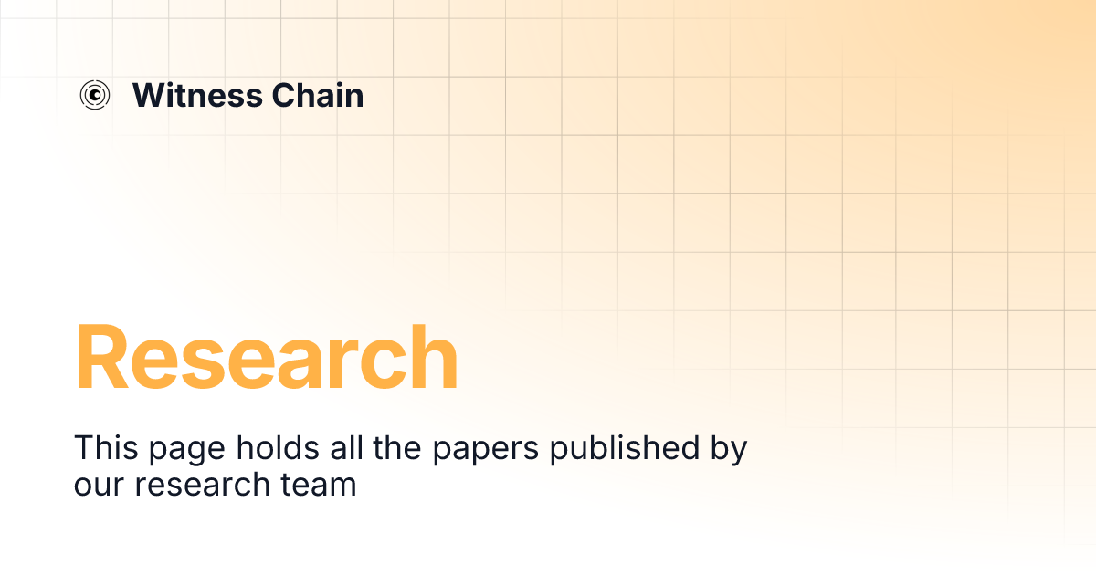 Research | Witness Chain