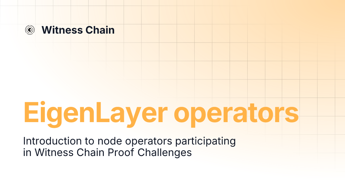 EigenLayer operators | Witness Chain